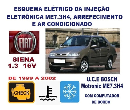 Siena 1.3 16v Esquema Elétrico Injeção Me7.3h4, Ar, Arref por R$38,00