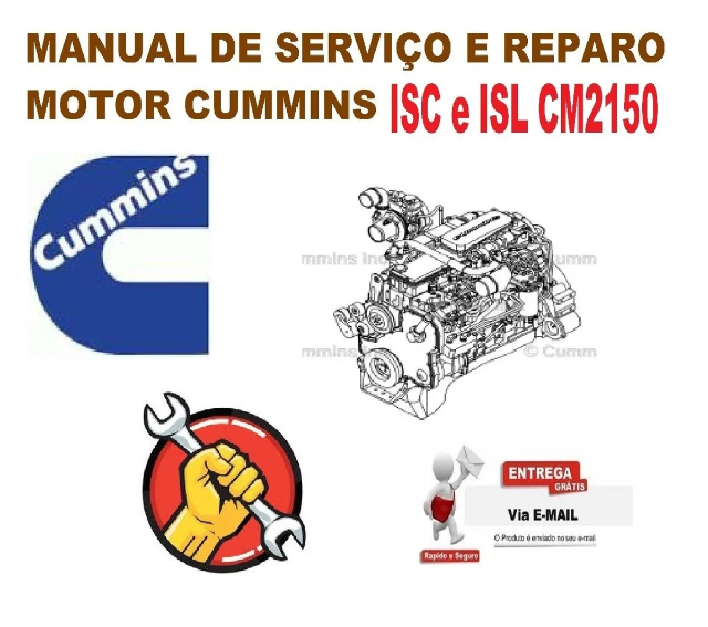 Manual Completo Serviço Reparação Motor Cummins Isc Isl Cm2150 por R$150,00