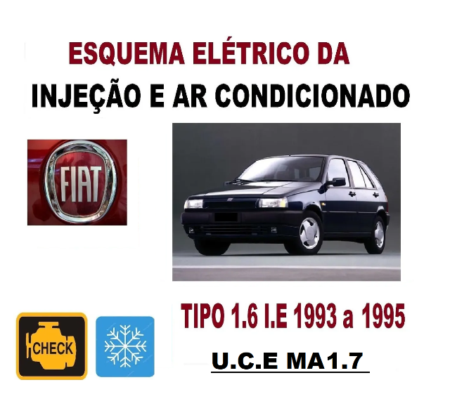 Esquema Elétrico da Injeção, Ar e Arrefecimento Fiat Tipo 1.6 IE MA1.7 ...