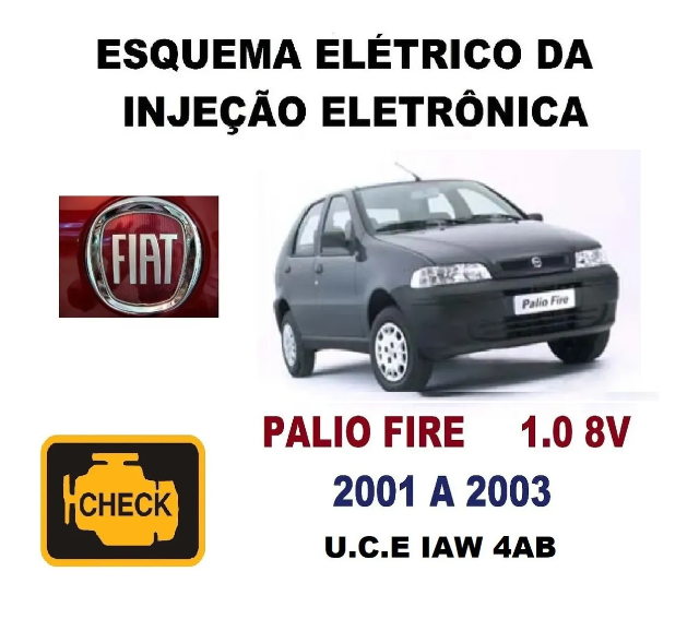 Esquema Elétrico da Injeção Eletrônica Fiat Palio Fire 1.0 8v (IAW 4AB ...