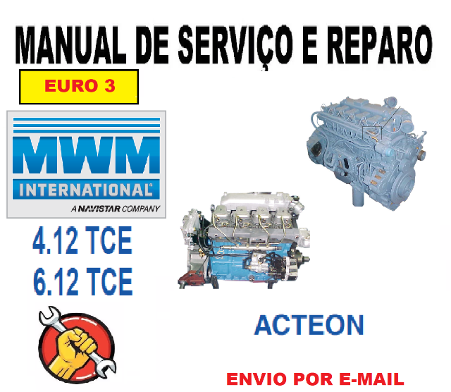 Manual De Serviço Motor MWM International 4.12 TCE / 6.12 TCE Edição ...